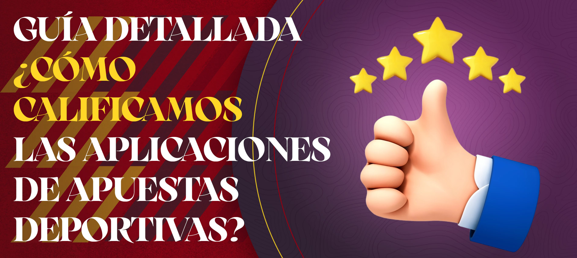 ¿Cómo calificamos las aplicaciones de apuestas deportivas? – Aplicacionesdeapuestas en España